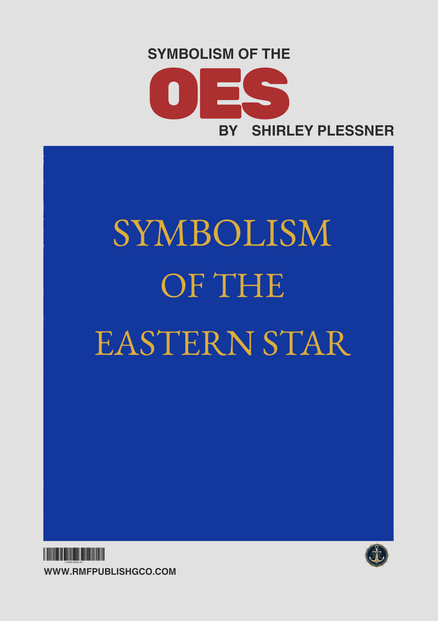 Symbolism Of The Eastern Star – RMF Publishing